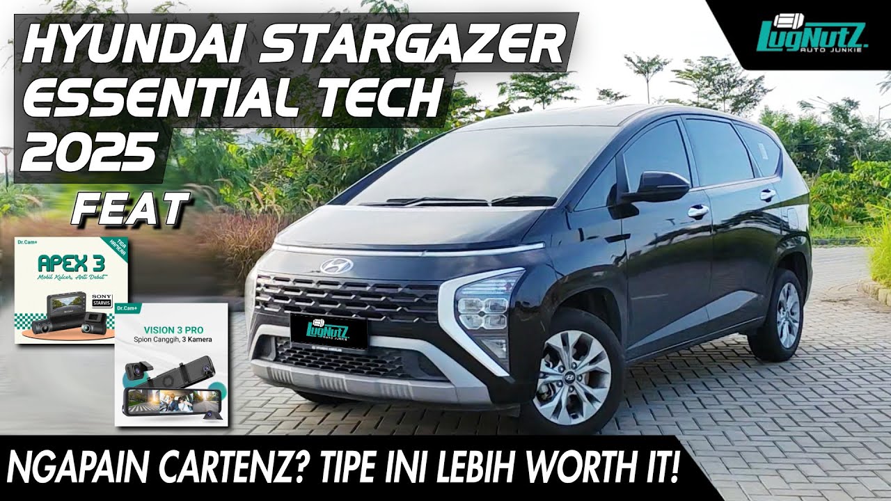 Cartenz KEMAHALAN? Ini Aja, Tipe PALING WORTH IT! REVIEW Hyundai Stargazer Essential Tech FT Dr ...