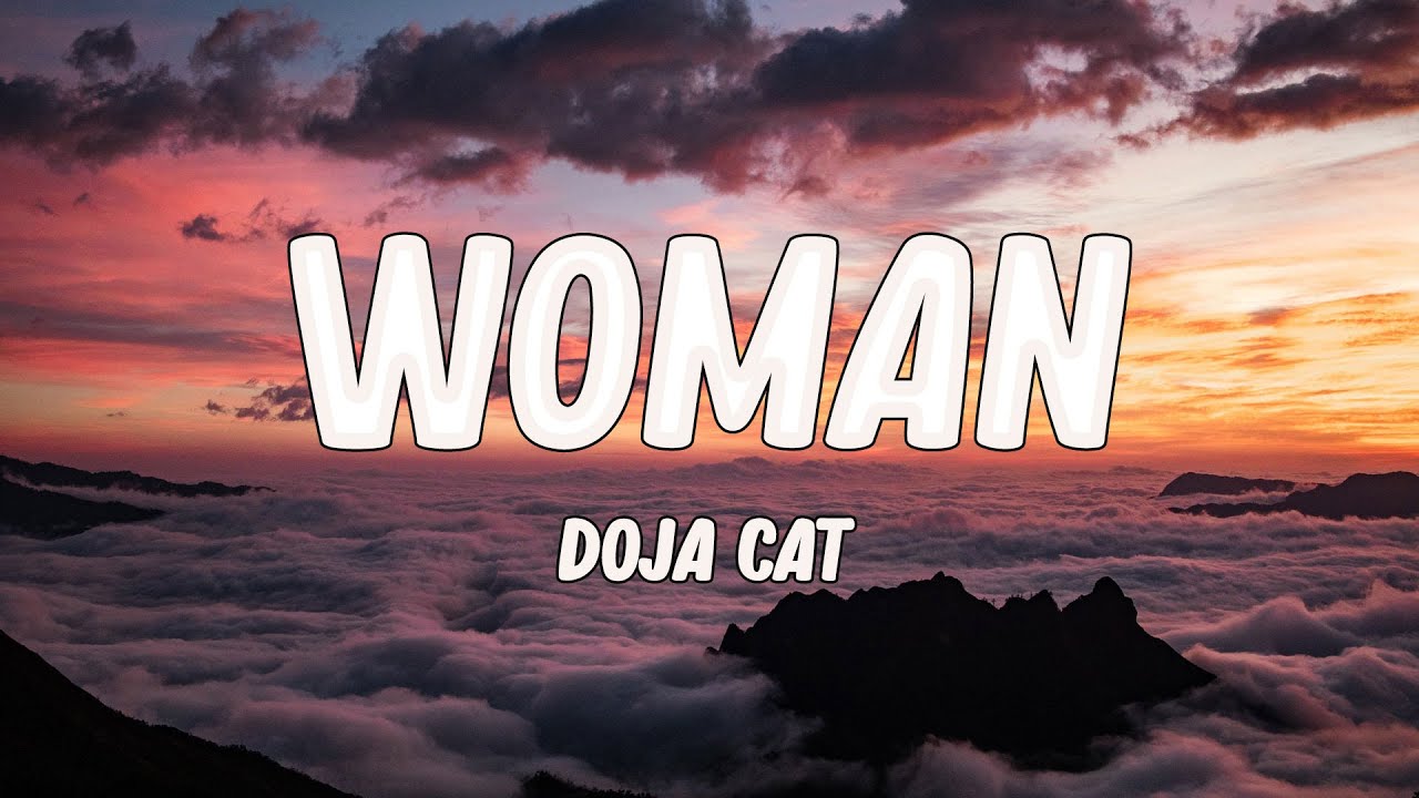 Doja Cat - Woman (Lyrics) 🎵 - YouTube