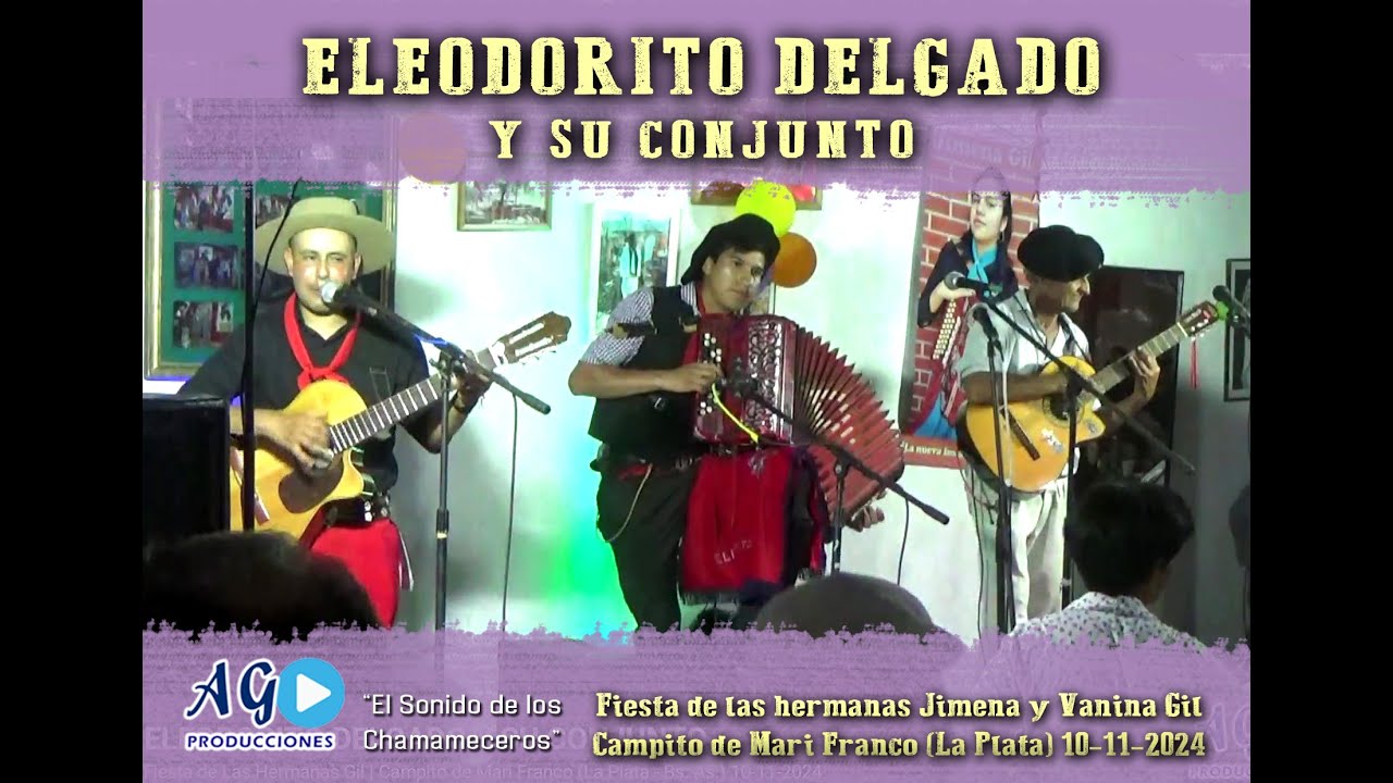 ELEODORITO DELGADO EN VIVO 2024 | FIESTA DE LAS HERMANAS GIL | CAMPITO ...