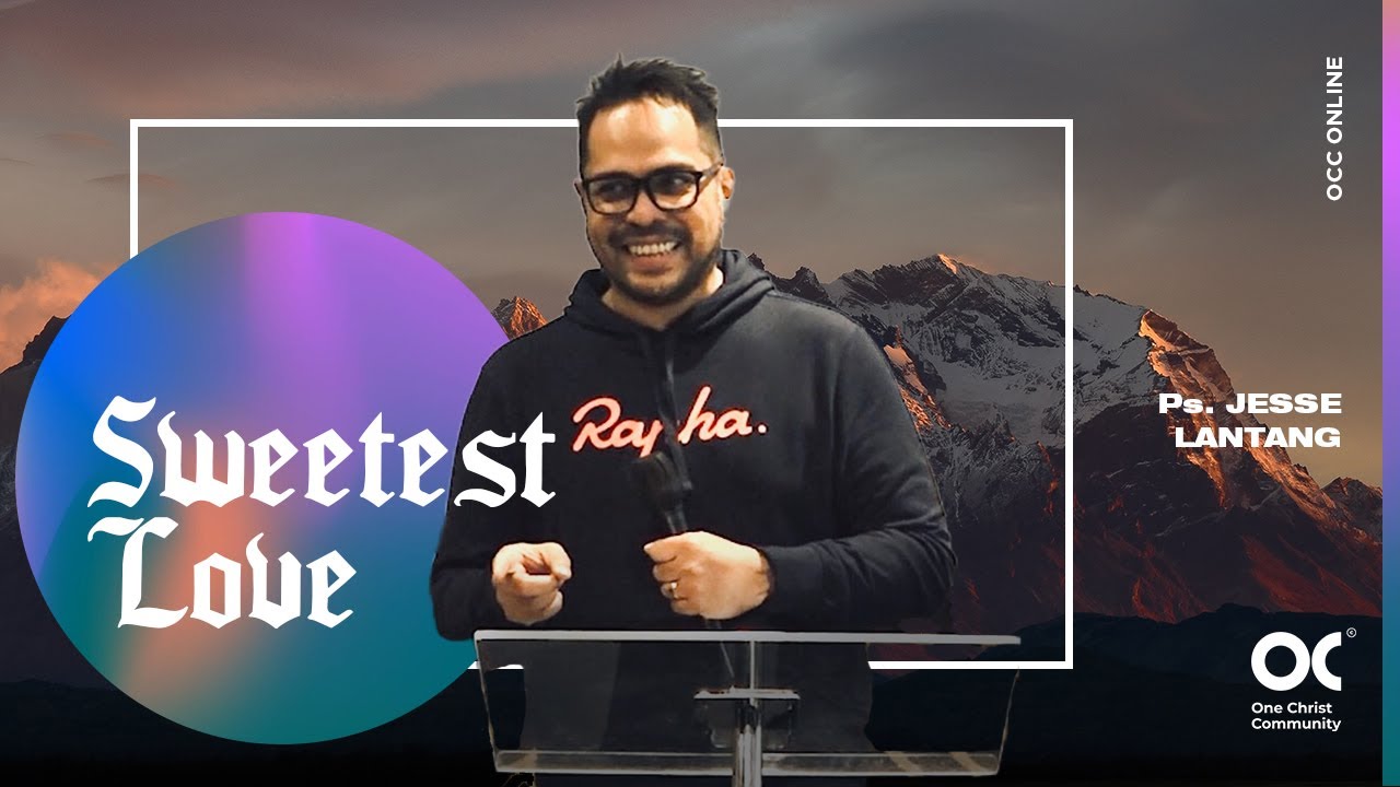 Ps. Jesse Lantang - Sweetest Love - OCC Online 11 February 2023 - YouTube