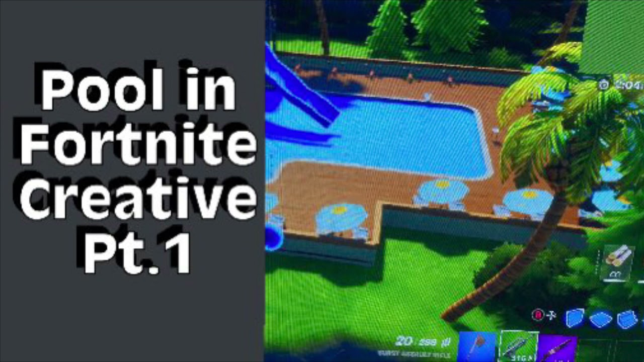 How to make a POOL in Fortnite Creative Part 1 - YouTube