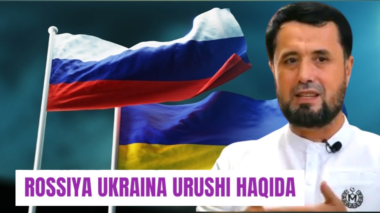 ROSSIYA UKRAINA URUSHI HAQIDA ABROR MUXTOR ALIY DOMLA - YouTube
