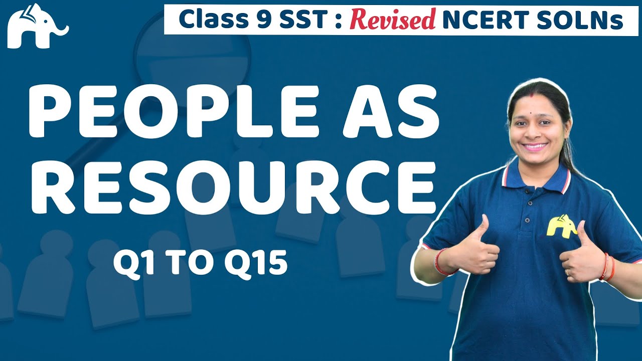 People as Resource Class 9 Social Science | Revised NCERT Solutions ...