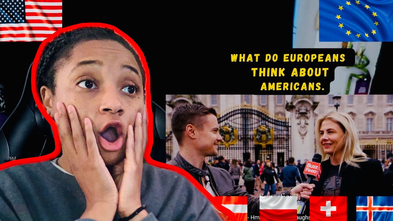 What Europeans Think of Americans | American Reaction - YouTube