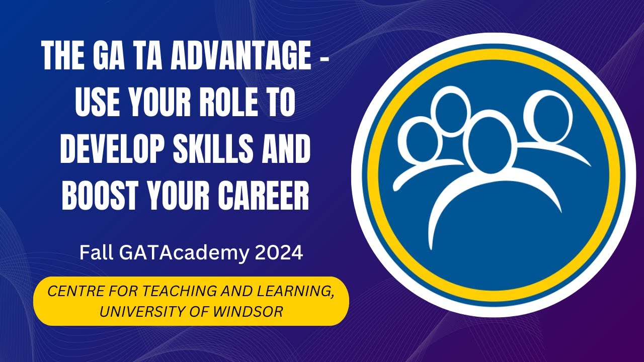 The GA TA Advantage - Use Your Role to Develop Skills and Boost Your ...