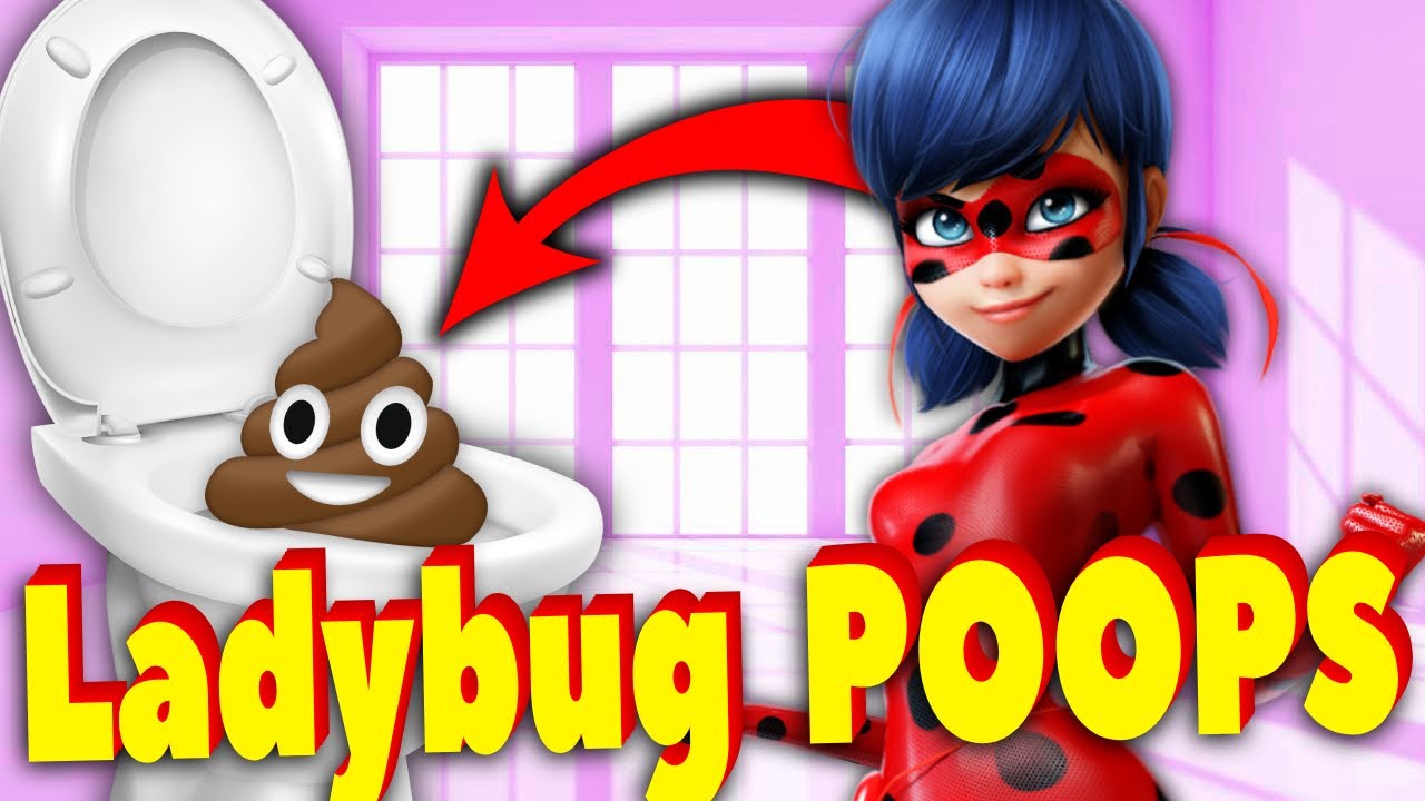 Miraculous Ladybug POOPS in the TOILET! Ladybug And Cat Noir POOPING in ...