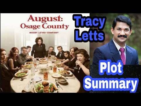 Plot Summary -"AUGUST:OSAGE COUNTY "by TRACY LETTS,prescribed for MA ...