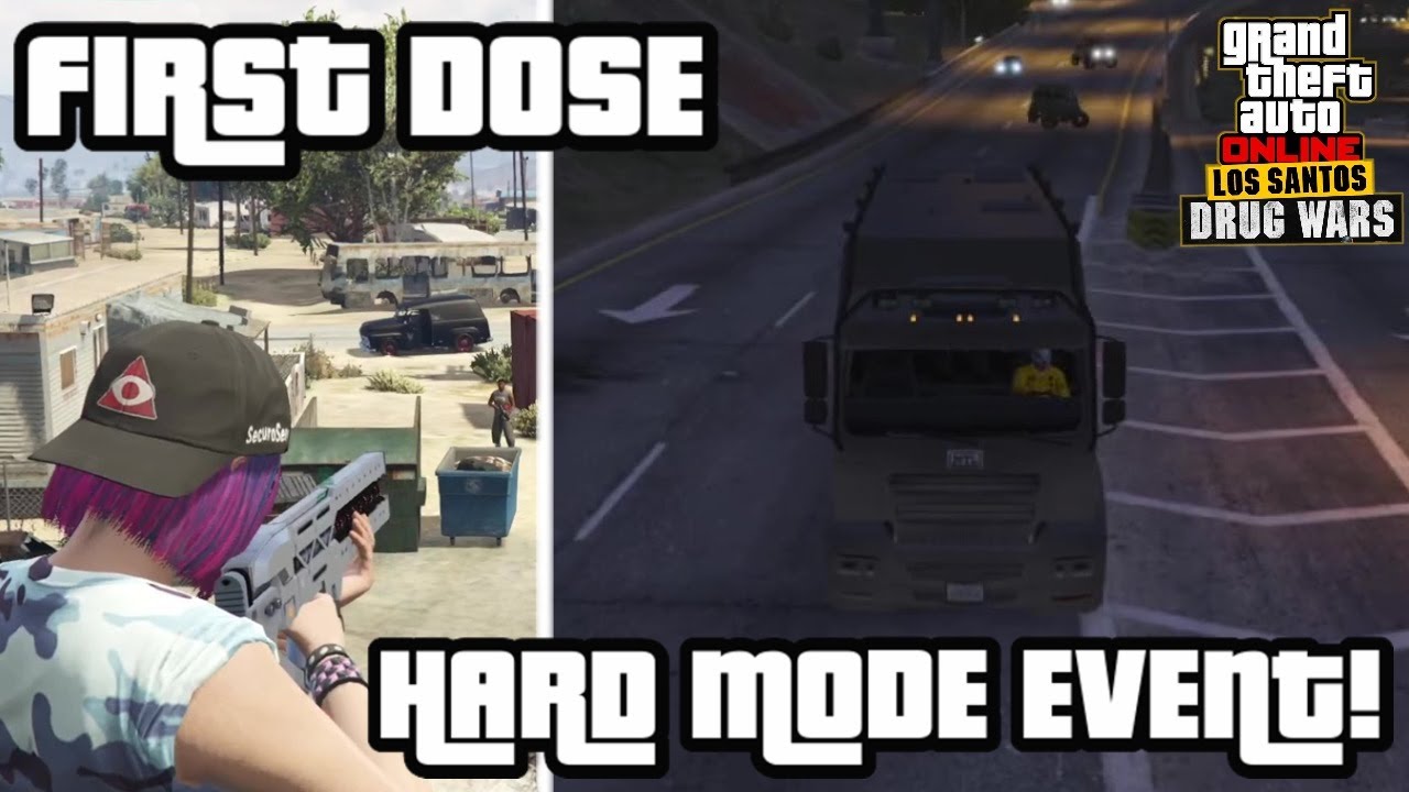 First Dose Hard Mode Event Challenge! (GTA 5 ONLINE LOS SANTOS DRUG ...