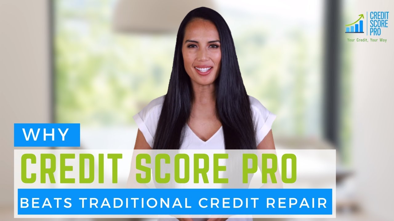 Why Credit Score Pro Beats Traditional Credit Repair: A Game-Changer ...