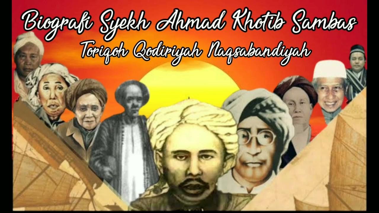 Sejarah singkat biografi syekh Akhmad khotib Sambas ( kalimantan ) - YouTube