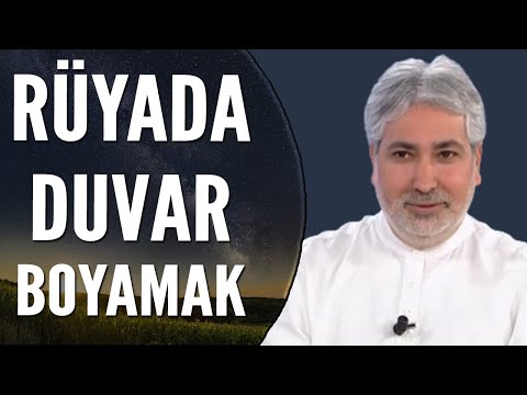 Rüyada Bir Duvarın Boyandığını Görmek Ne Anlama Gelir? | Mehmet Emin Kırgil