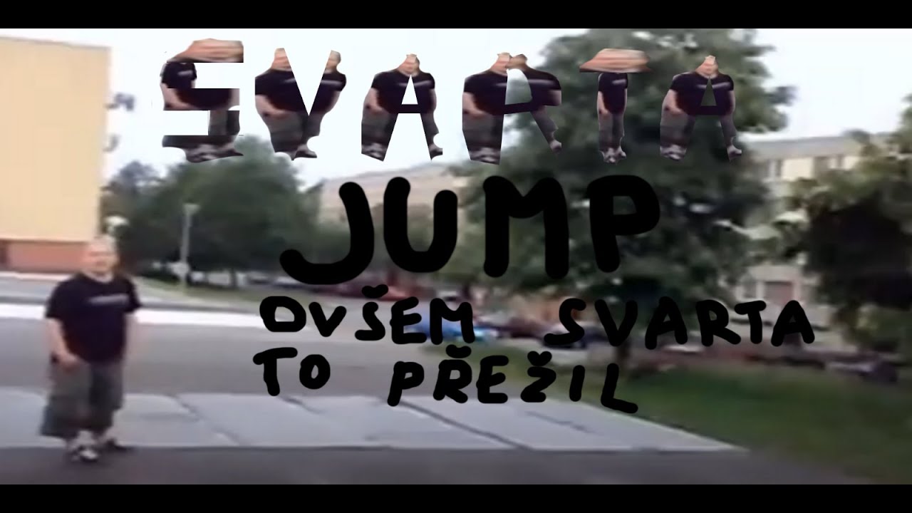Svarta Jump, ovšem Svarta to přežil - YouTube