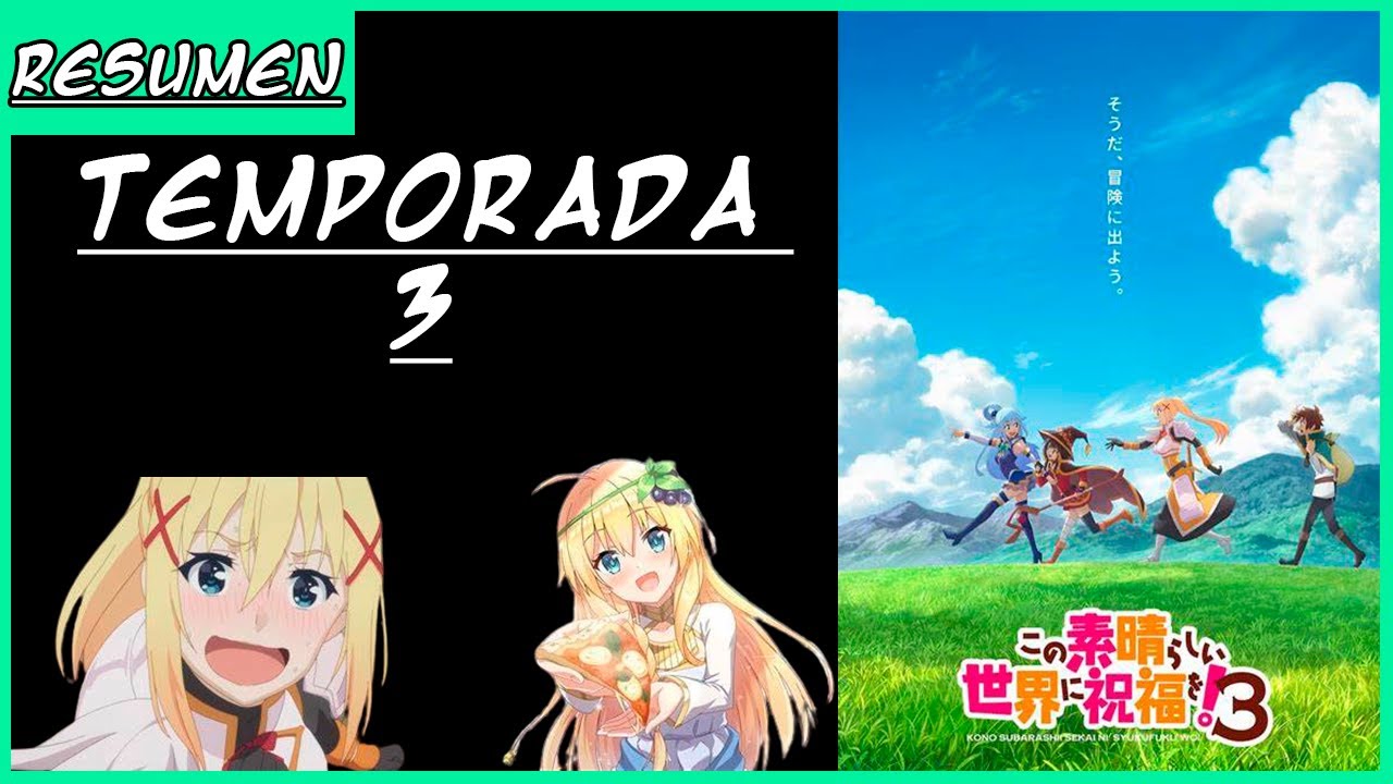 RESUMEN ANIME | Konosuba | Temporada 3 KAZUMA EL SALVADOR - YouTube