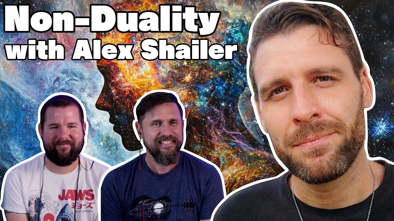 Non Duality And The Journey To Self Realization With Alex Shailer - YouTube