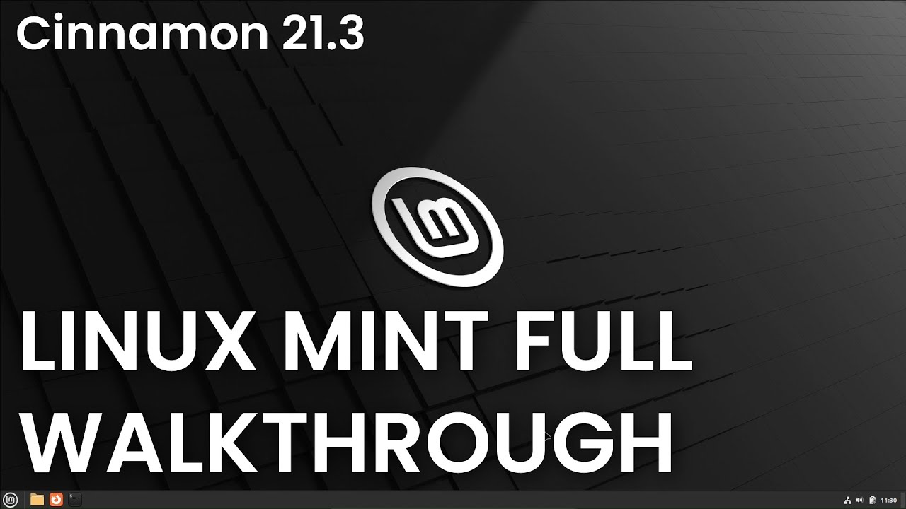 Latest Linux Mint Cinnamon Full Walthrough - YouTube