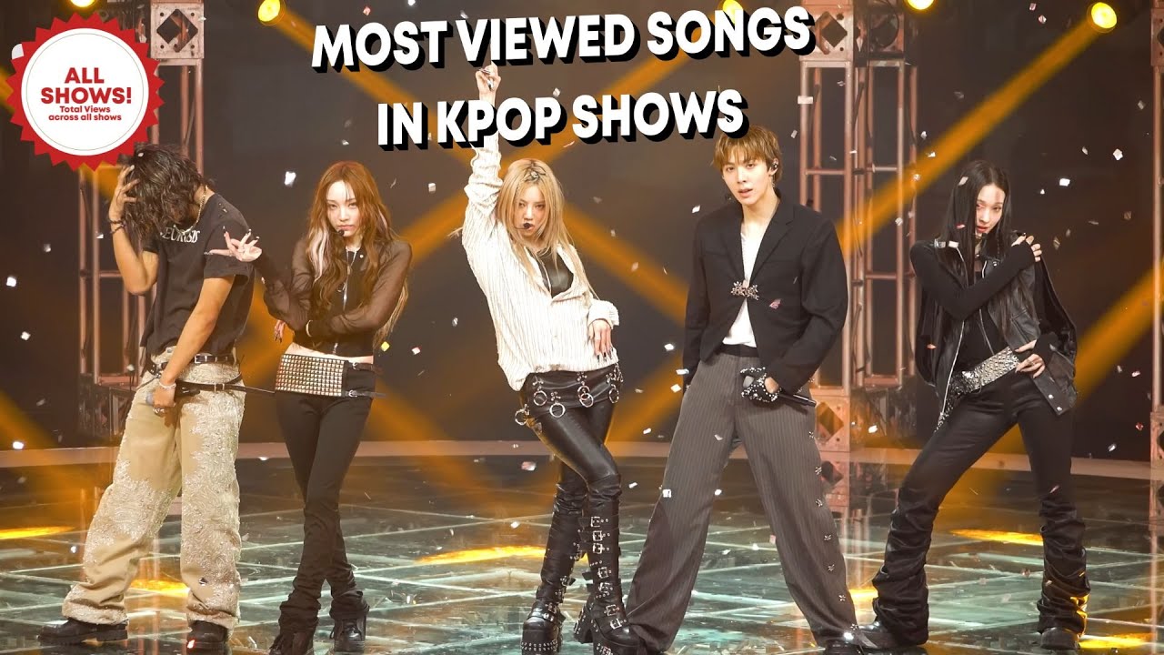 [TOP 100 ALL SHOWS!] MOST VIEWED SONGS IN KPOP SHOWS IN 2025 - NOVEMBER ...