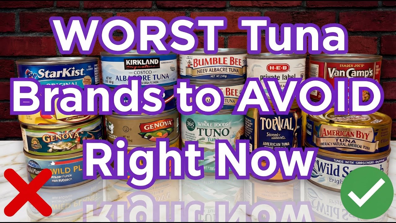 You MUST Avoid These 7 Canned Tuna Brands (4 Safer to Eat) - YouTube