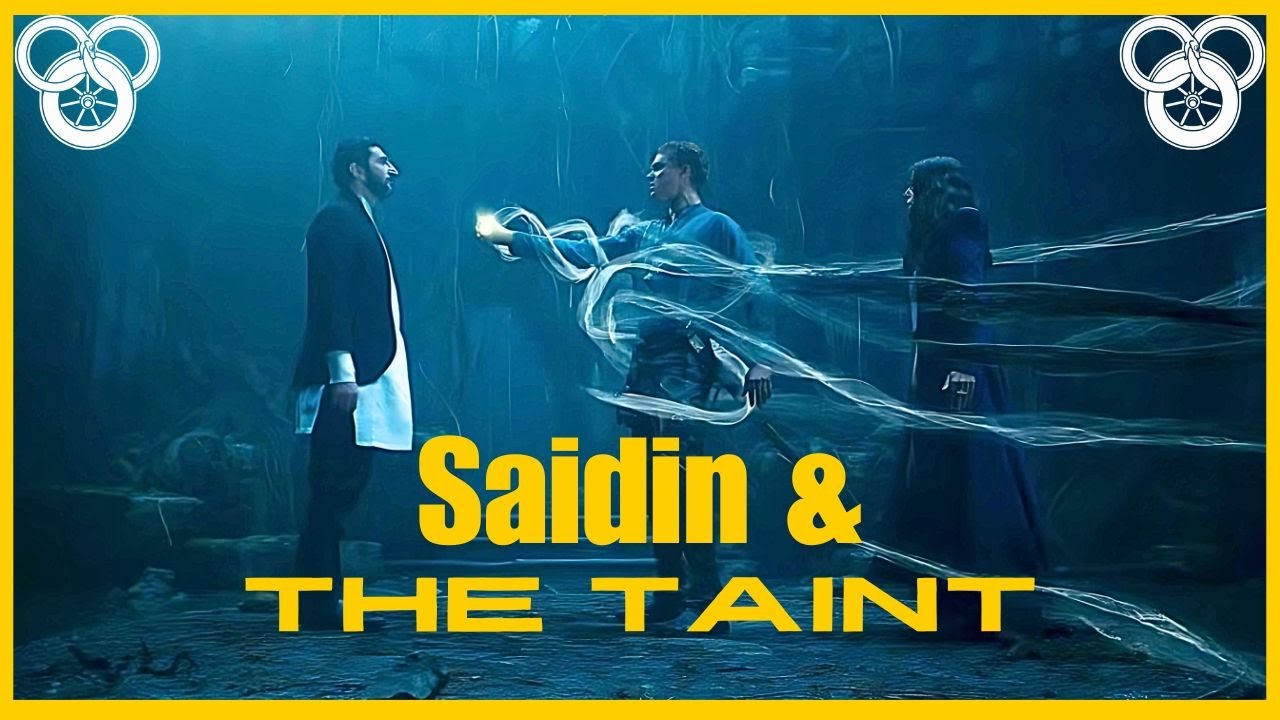 All things SAIDIN and The TAINT! A Wheel of Time Book and Show ...