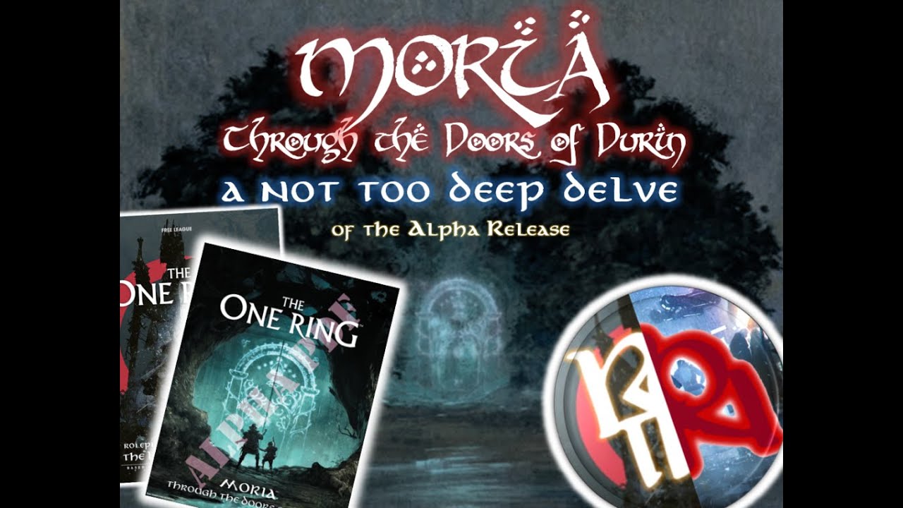 MORIA, THROUGH THE DOORS OF DURIN - A not too deep delve of the ALPHA PDF Release - The One Ring ...