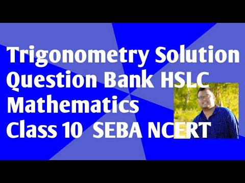 Trigonometry Solution || Question Bank HSLC || Mathematics Class 10 ...
