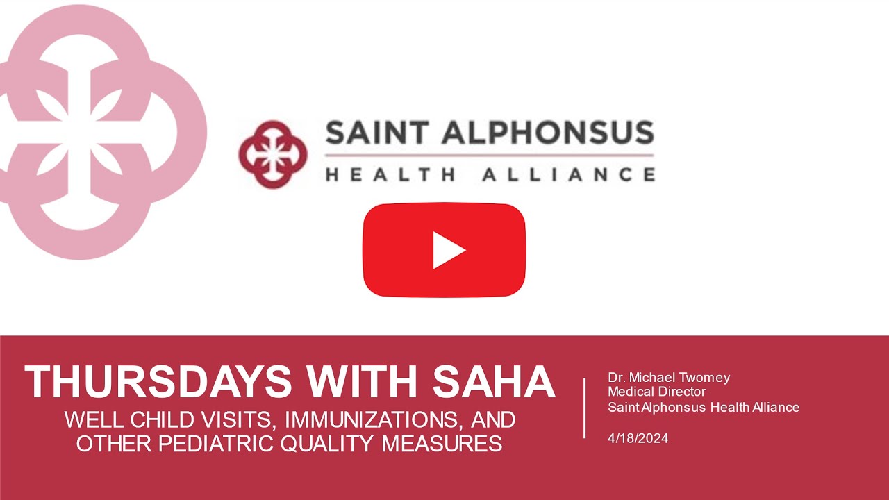Thursdays with SAHA - Well Child Visits, Immunizations, and Other ...