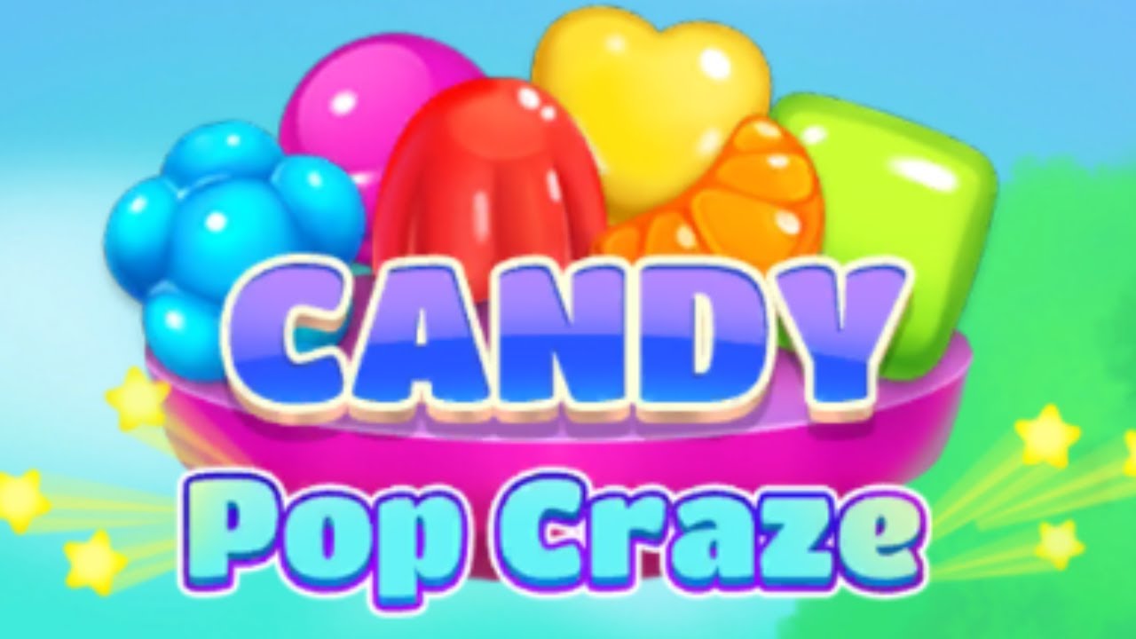 Candy Pop Craze Game Gameplay Video for Android - YouTube