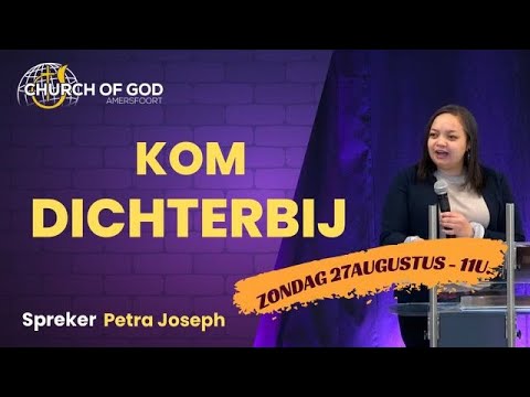 Kom dichterbij- Petra Joseph - 27 aug 2023 - YouTube