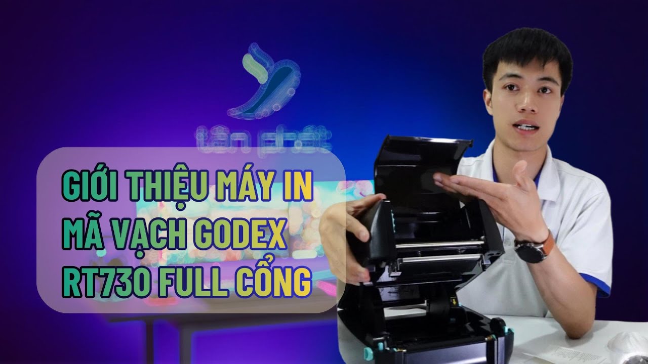 GIỚI THIỆU MÁY IN MÃ VẠCH GODEX RT730 FULL CỔNG | TÂN PHÁT - YouTube