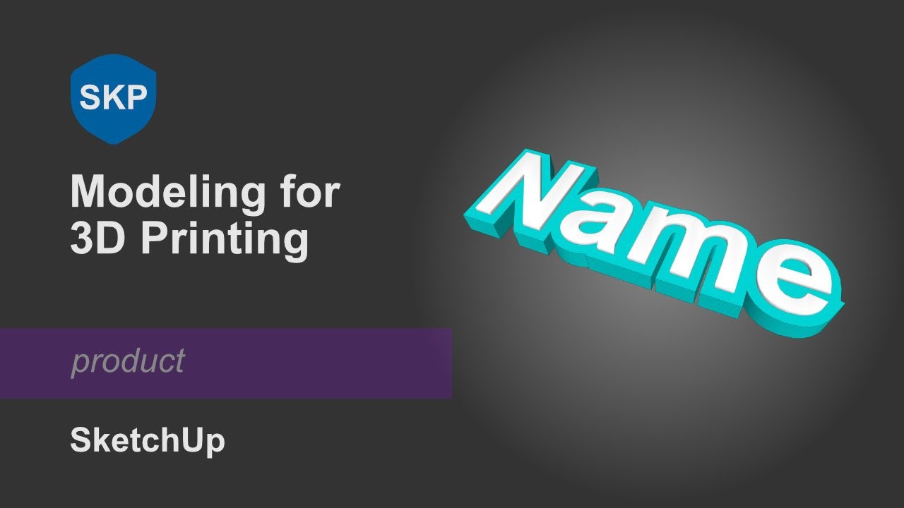 Creating a 'name plate' for 3D Printing in SketchUp - YouTube