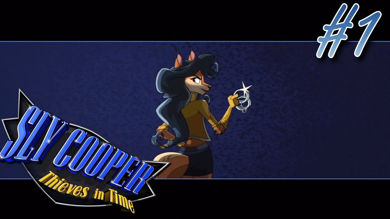 Sly Cooper: Thieves in Time Part 1 - [Introduction, Museum Heist] - YouTube