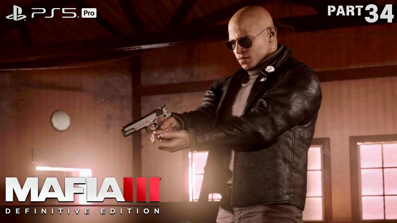 Mafia III: Definitive Edition Walkthrough Gameplay Part 34 / PS5 PRO 4K ...