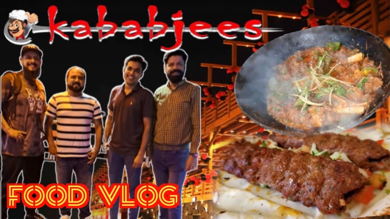 Kababjees Restaurant Super Highway Karachi | Best Food | Saade Vlogs ...