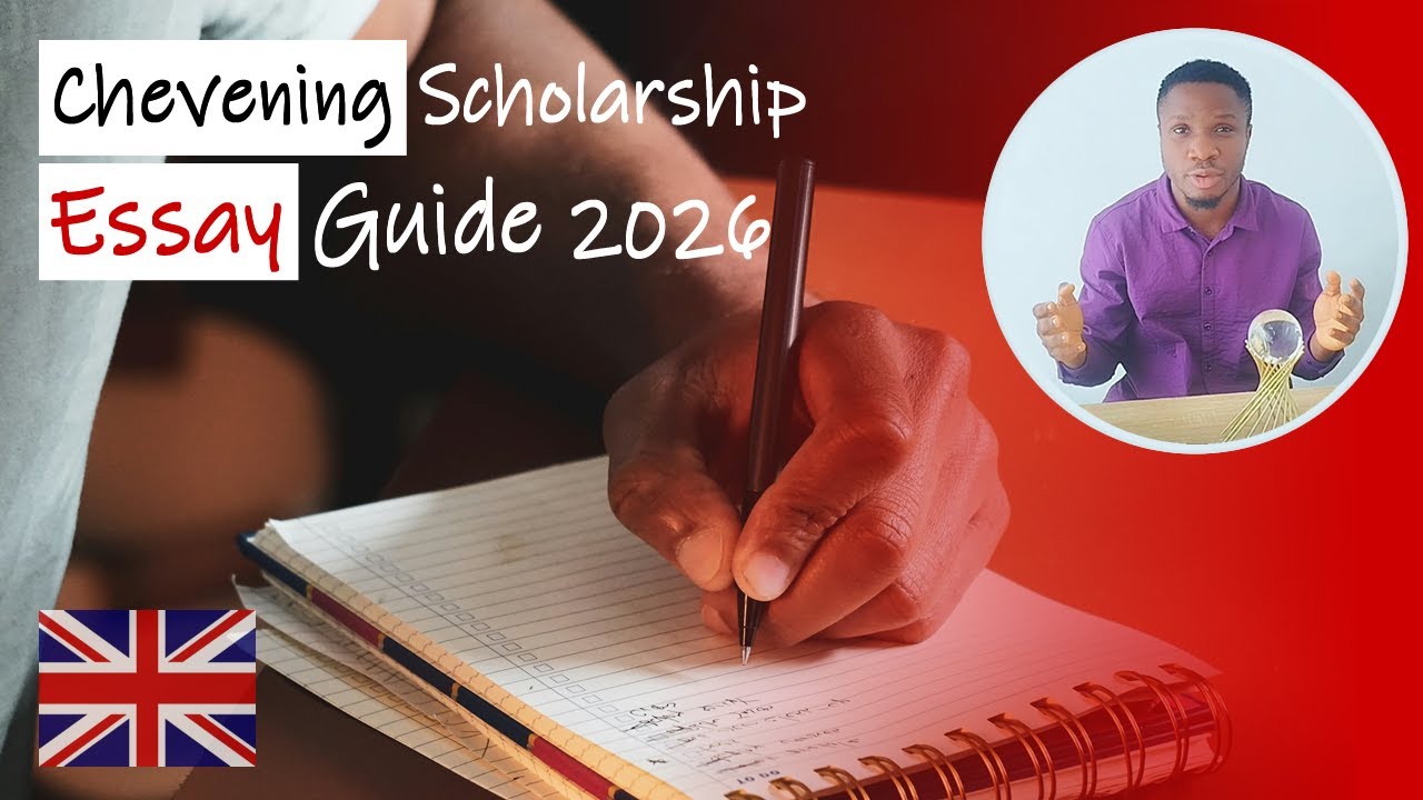 Chevening Scholarship Essay Guide 2026 - YouTube