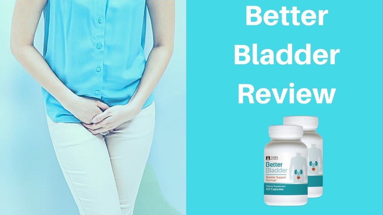 Better Bladder Review | Better Bladder Control - YouTube