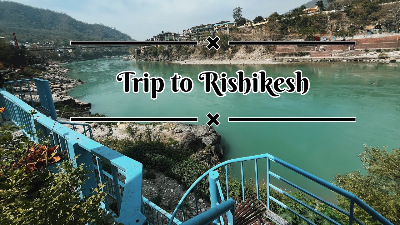 "Rishikesh Bound! | Delhi to Rishikesh Road Trip Vlog" - YouTube