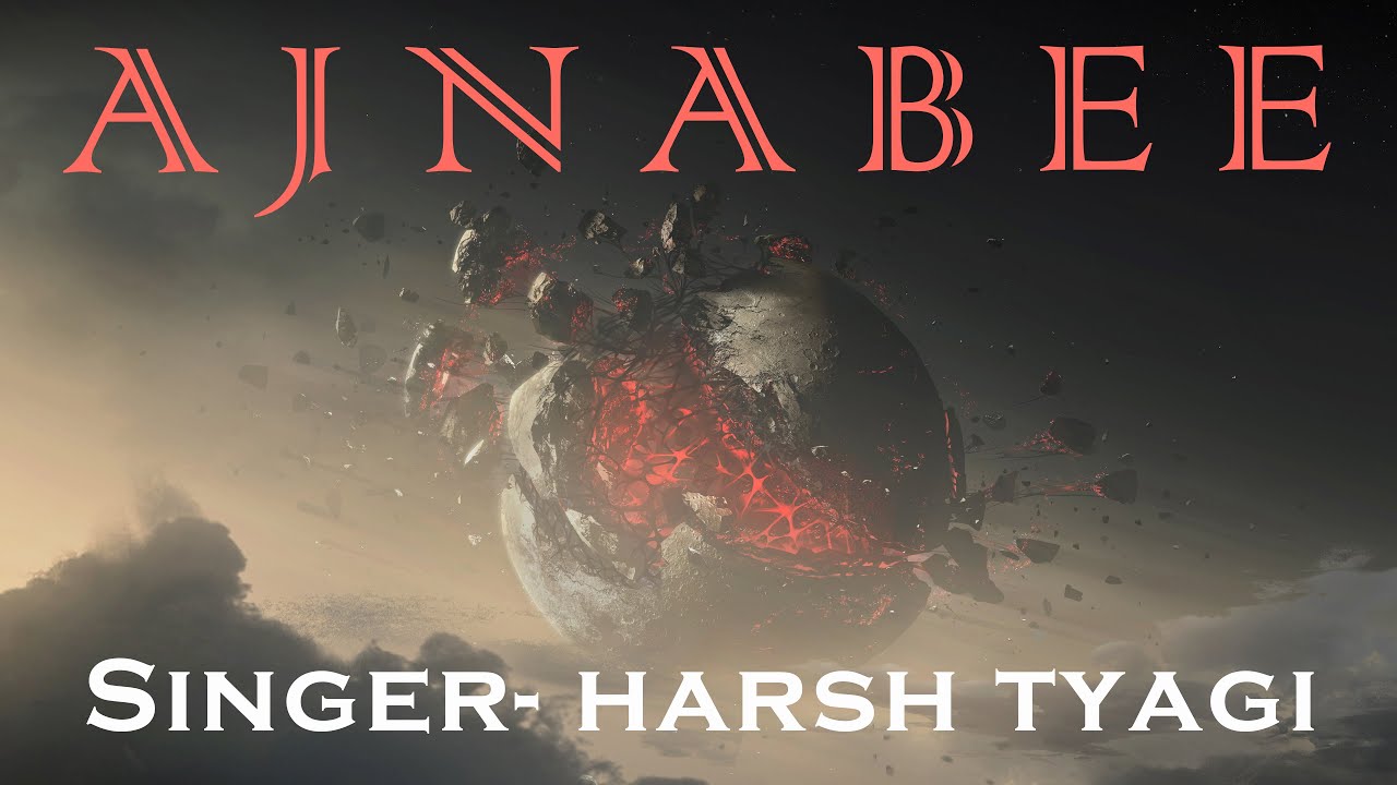 Ajnabee Song - Harsh Tyagi | GenxMusix - YouTube