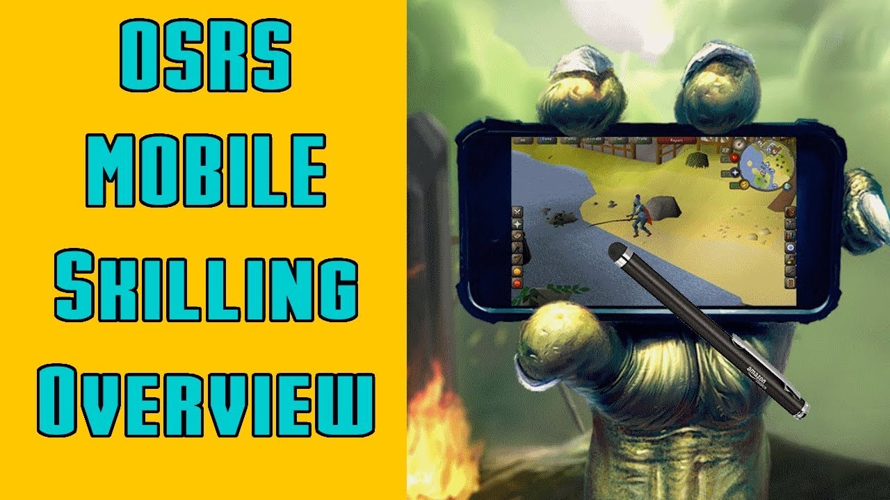 OSRS MOBILE Skilling Overview - YouTube