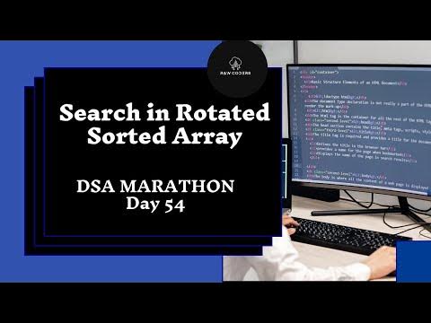 Search in Rotated Sorted Array | DSA Marathon | Day 54 | BS on Arrays - YouTube