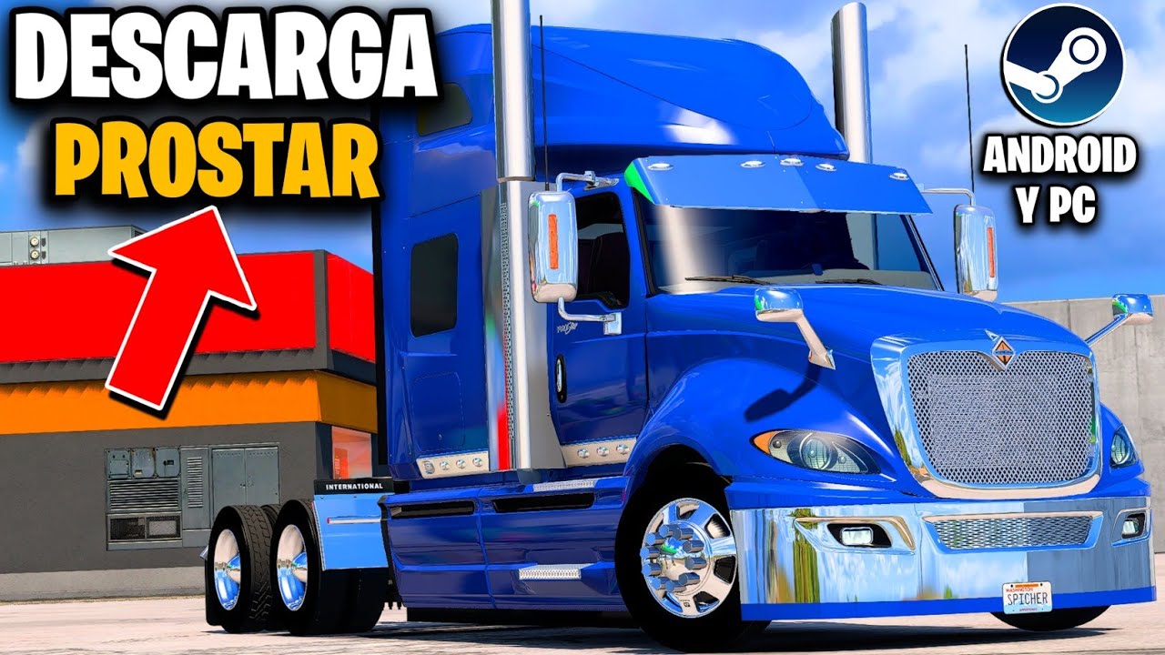 DESCARGA INTERNACIONAL PROSTAR CUSTOM 🇲🇽, WORKSHOP, MOD ATS 1.53! - YouTube
