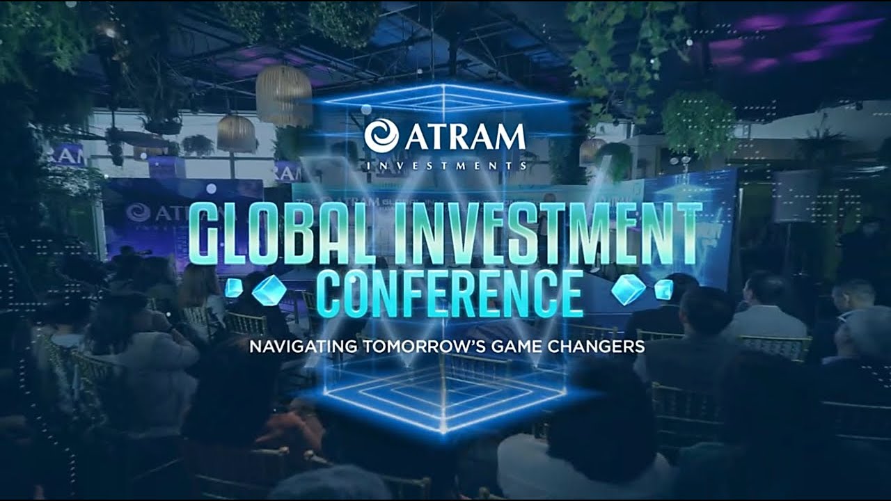ATRAM Global Investment Conference 2024: Navigating Tomorrow’s Game ...