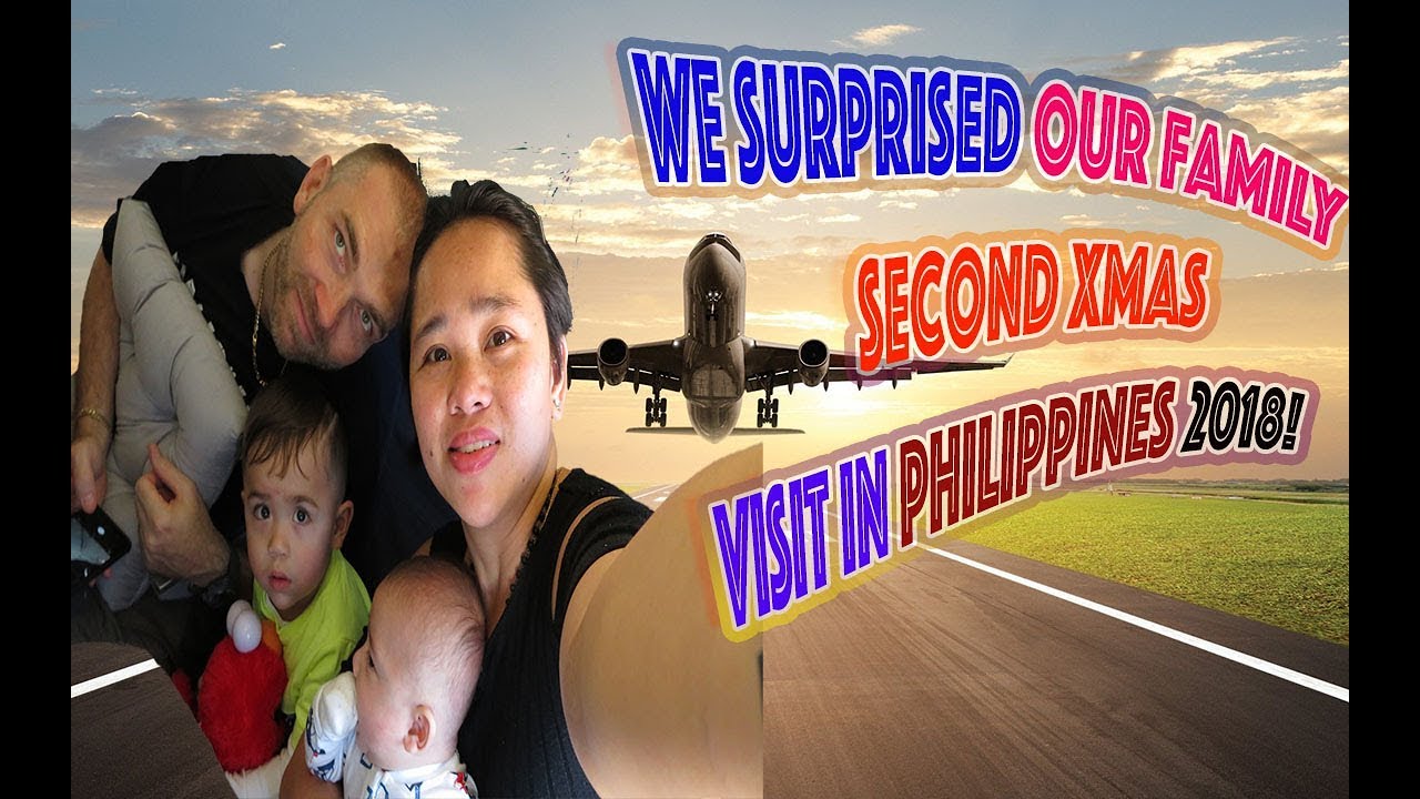 VLOG TRAVEL| SURPRISING FAMILY IN THE PHILIPPINES 2018! - YouTube