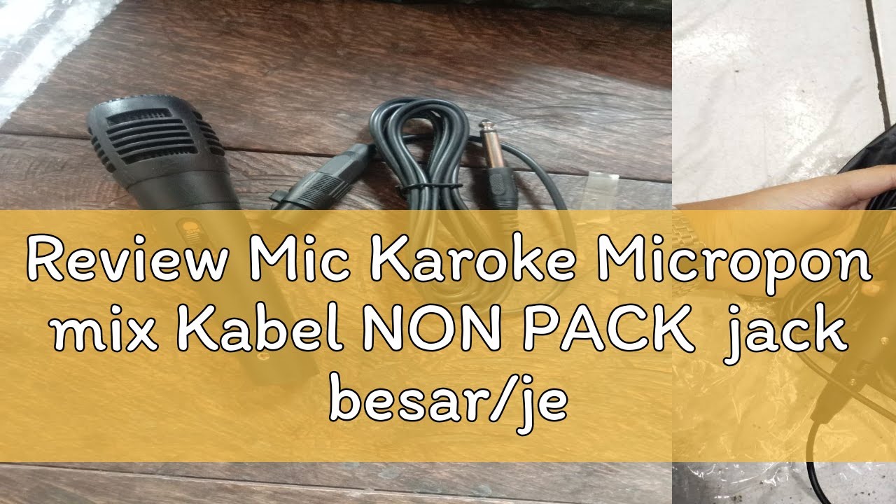 Review Mic Karoke Micropon mix Kabel NON PACK jack besar/jeck kecil ...