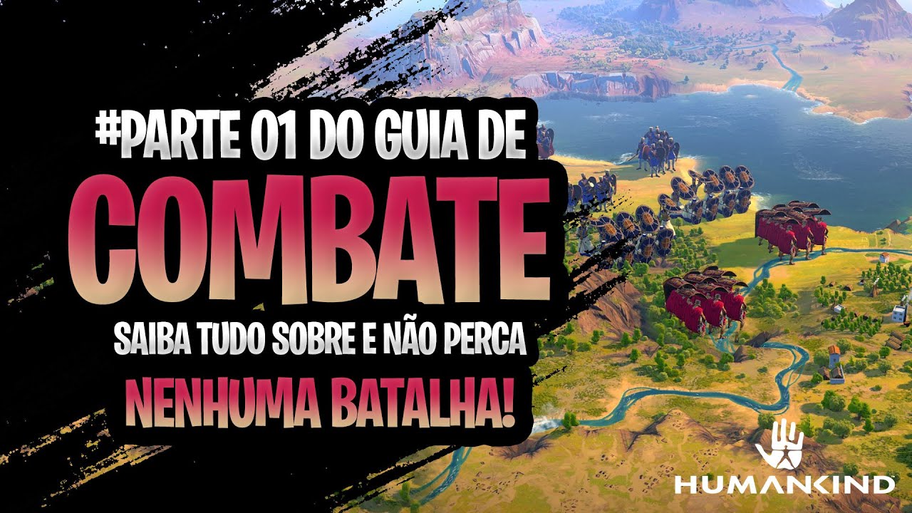 Humankind: Entenda o sistema de combate do game #parte 01 - Guia ...