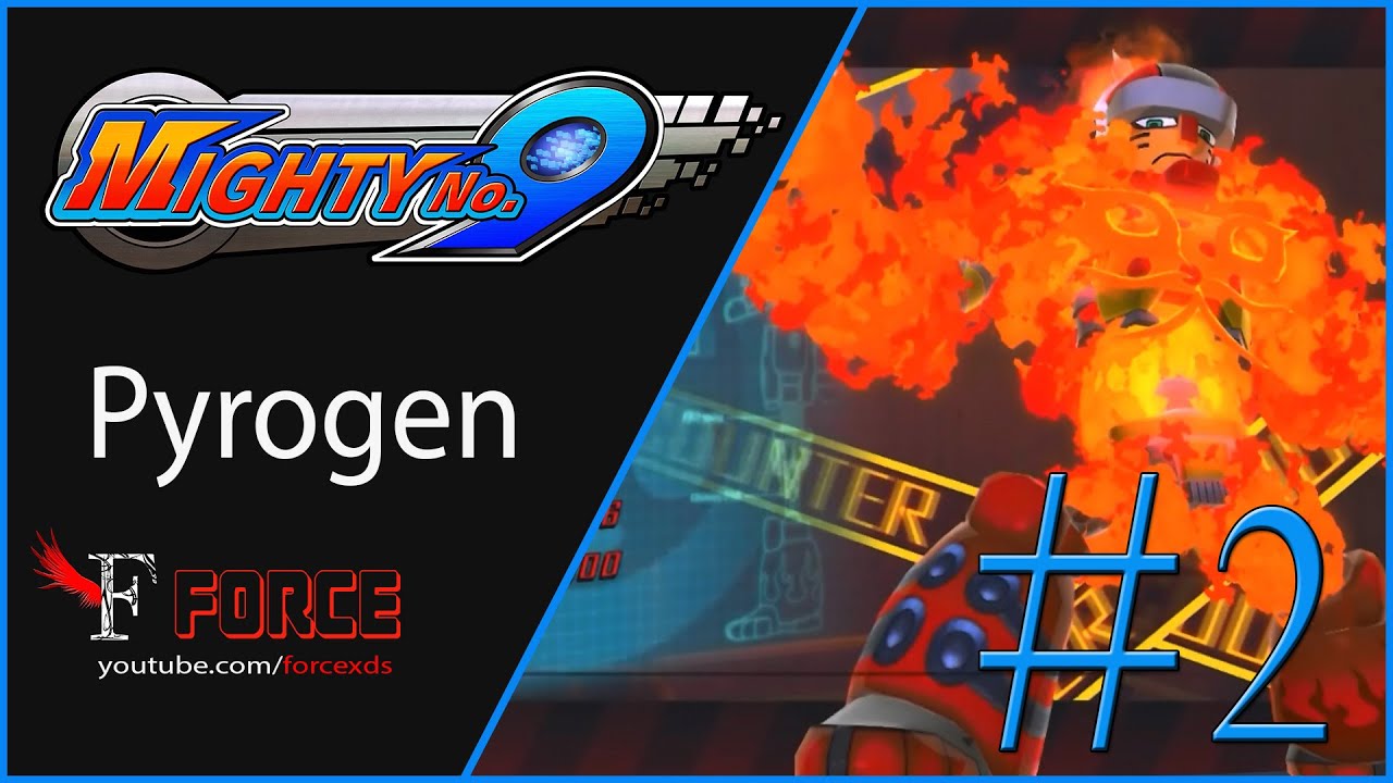 Mighty No.9 - BOSS NO.1 PYROGEN - #2 PT-BR - YouTube