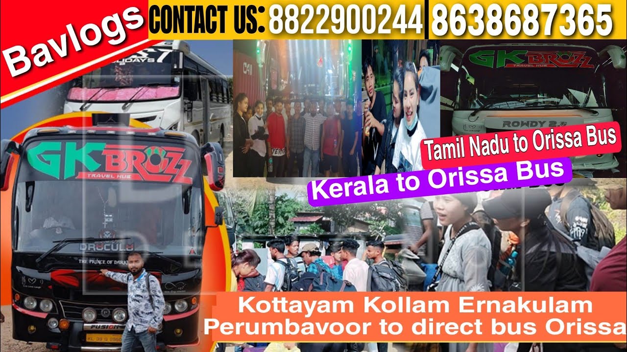 Kottayam, Kollam ,Ernakulam Perumbavoor to direct Orissa bus service ...