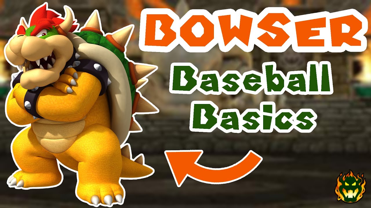Mario Superstar Baseball Basics: Bowser - YouTube