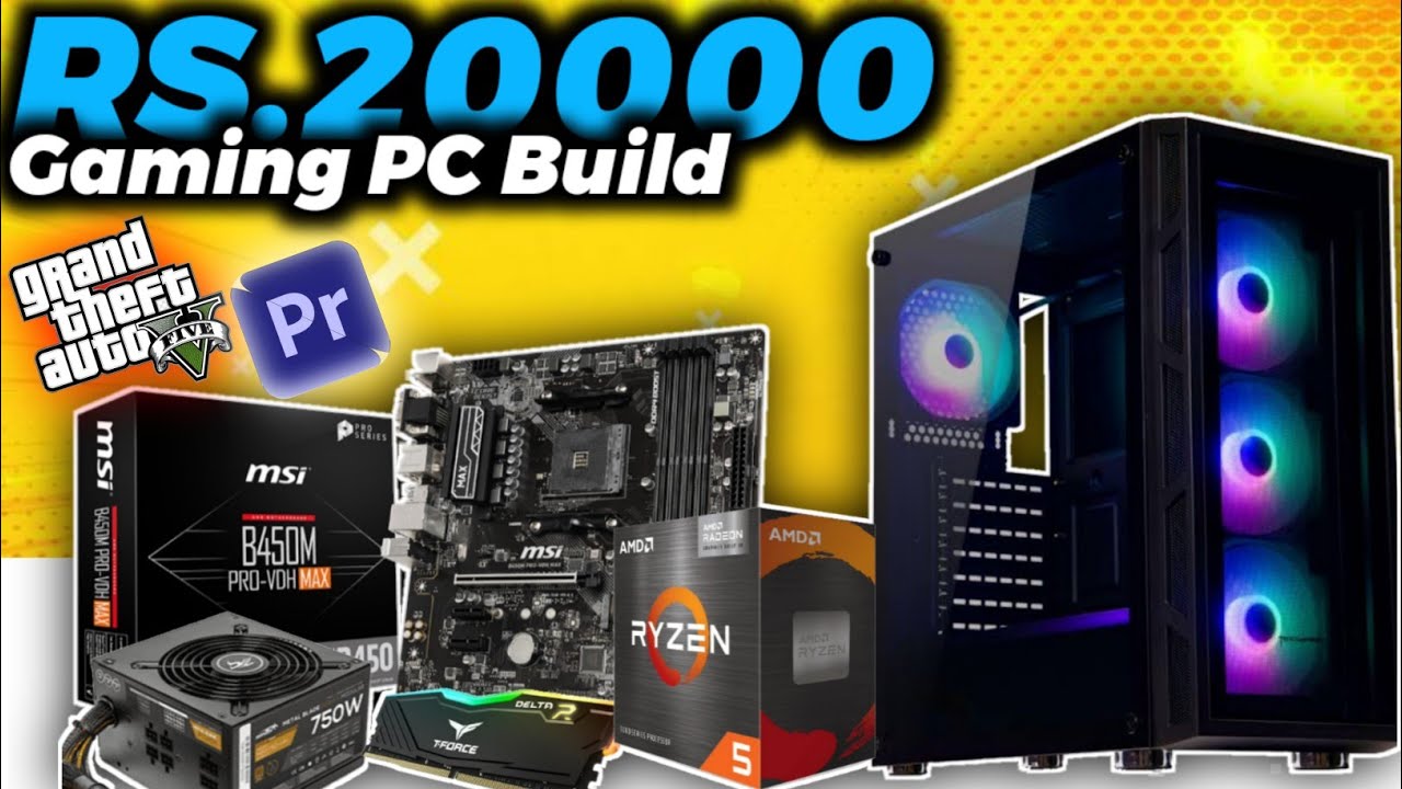 RS.20000 Gaming PC Build In 2024 | Under 20000 Gaming & Video Editing ...