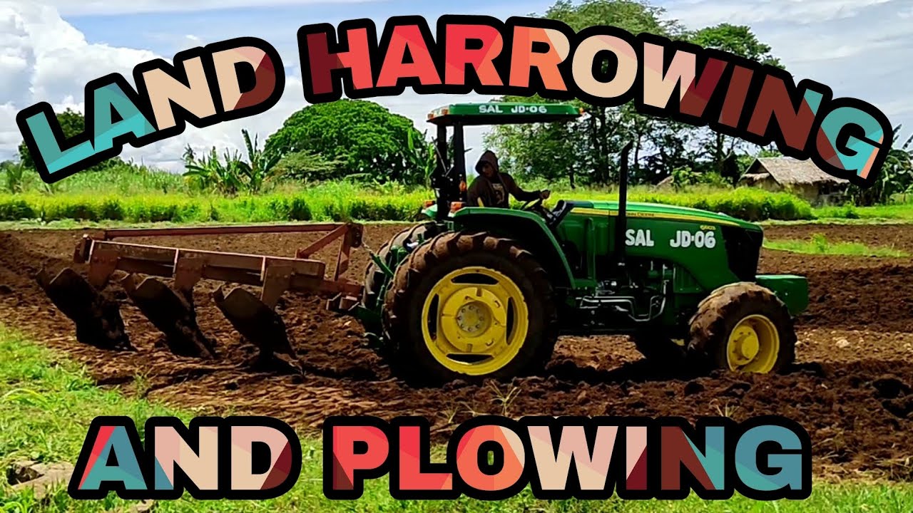 LAND HARROWING AND PLOWING - YouTube