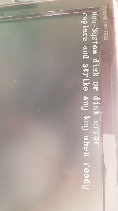 HELP ME PLEASE! Non system disk or disk error replace and strike any key when ready HP COMPUTER ...
