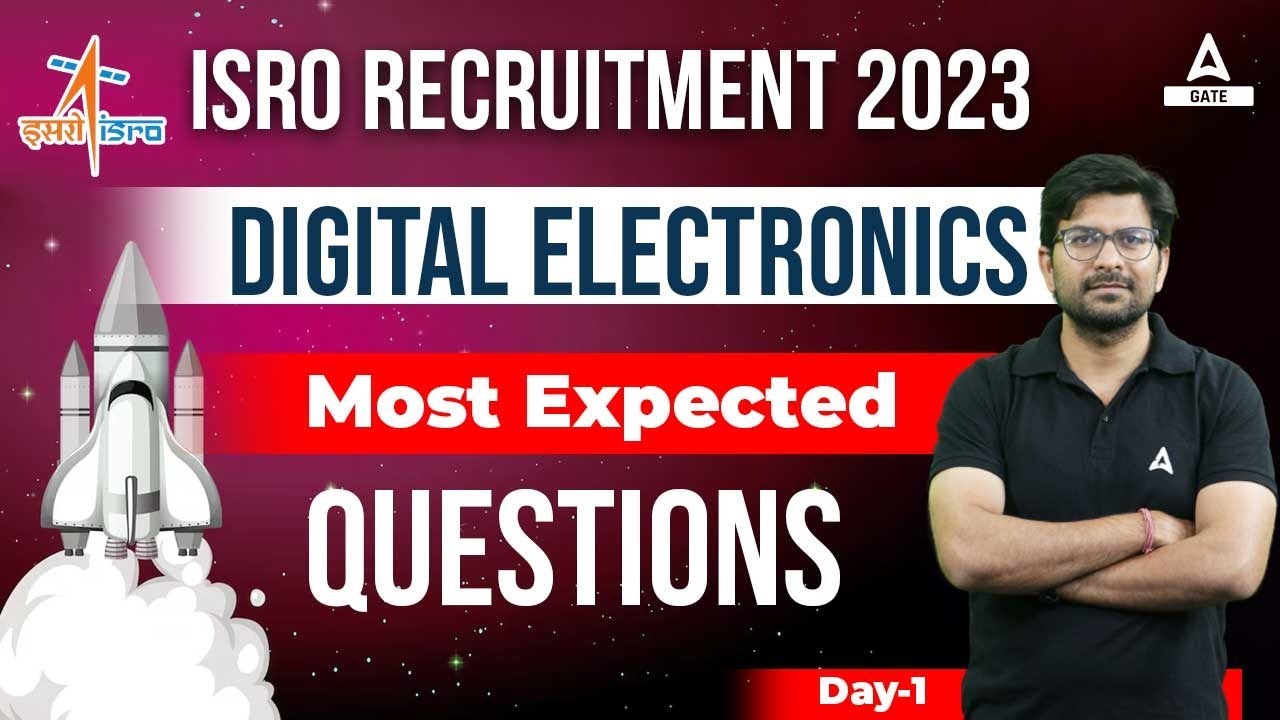 "ISRO 2023 Chandryan Batch Most Expected Questions Digital Electronics ...